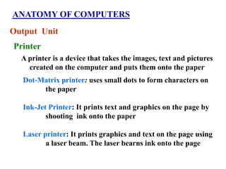 Computer, introduction, features, anatomy, | PPT