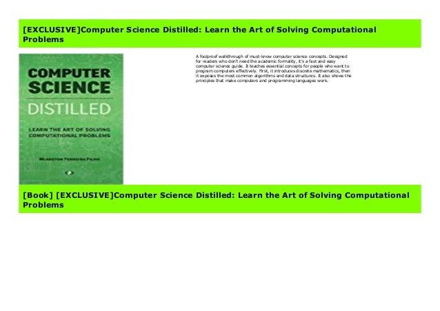 Exclusive Computer Science Distilled Learn The Art Of Solving Computational Problems