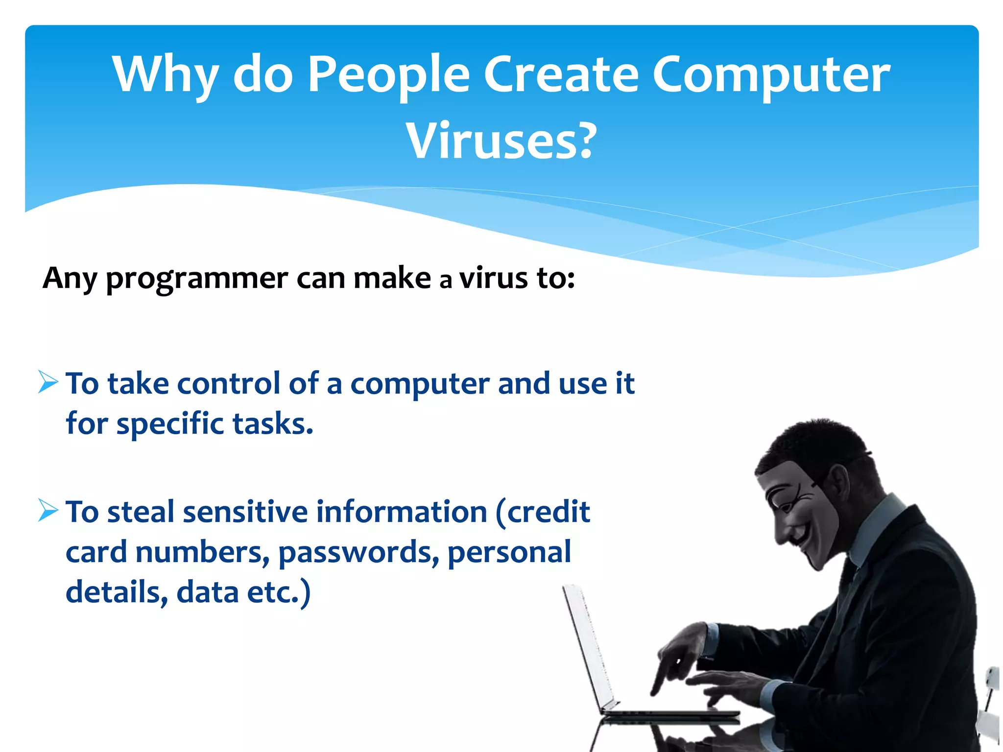 Computer virus and anti virus presentation | PPTX