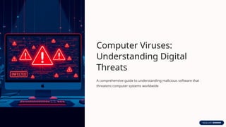 Computer-Viruses-Understanding-Digital-Threats (1).pptx