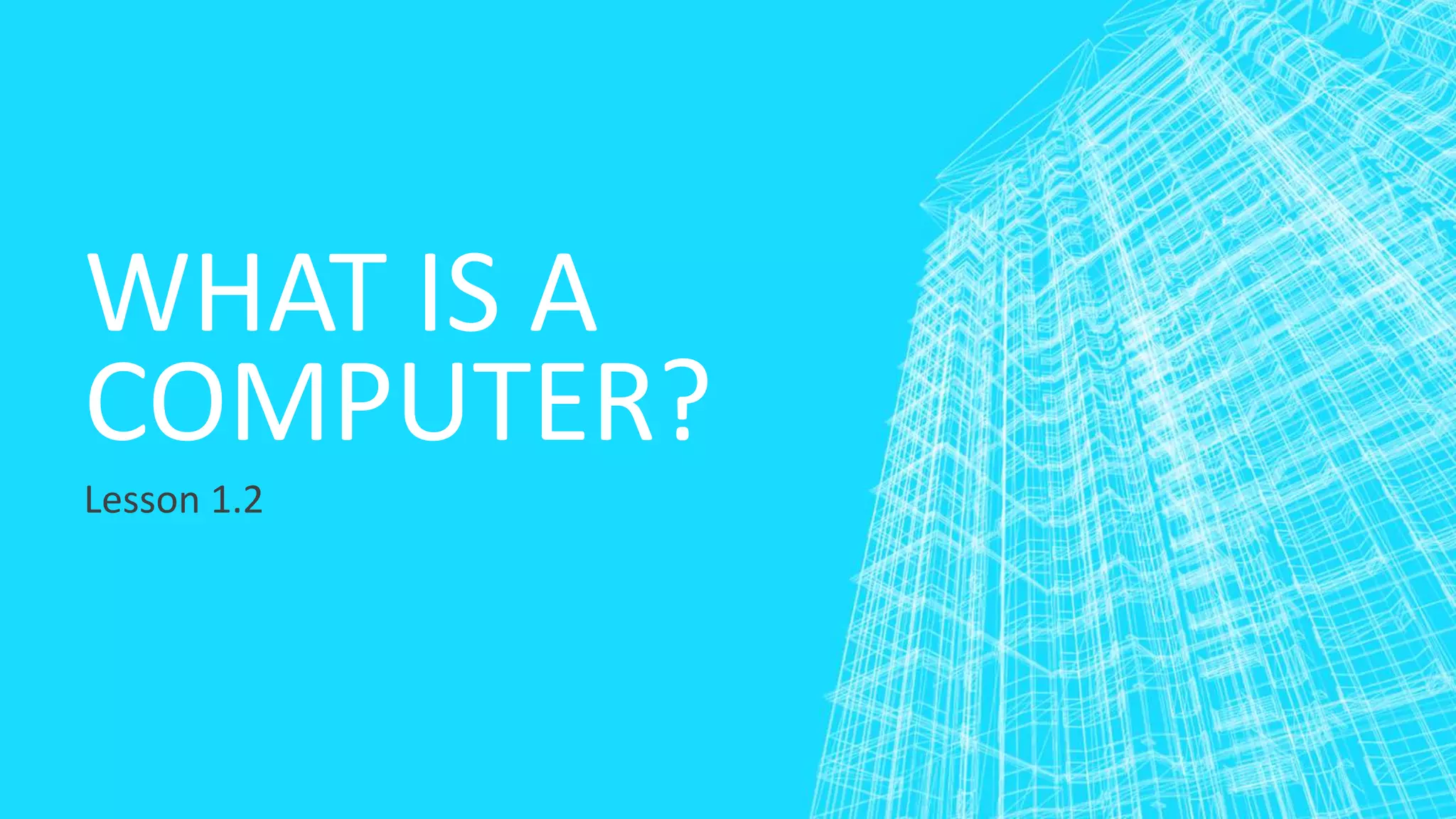 What is a Computer? | PPTX