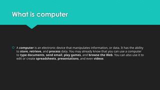 computer and its basic information 1.PPT.pptx