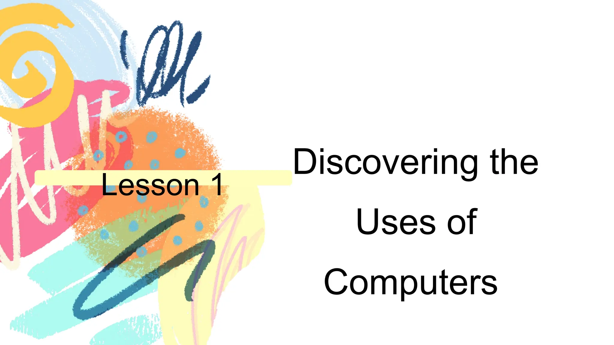 Computer 1 - Lesson 1 powerpoint presentation.pptx