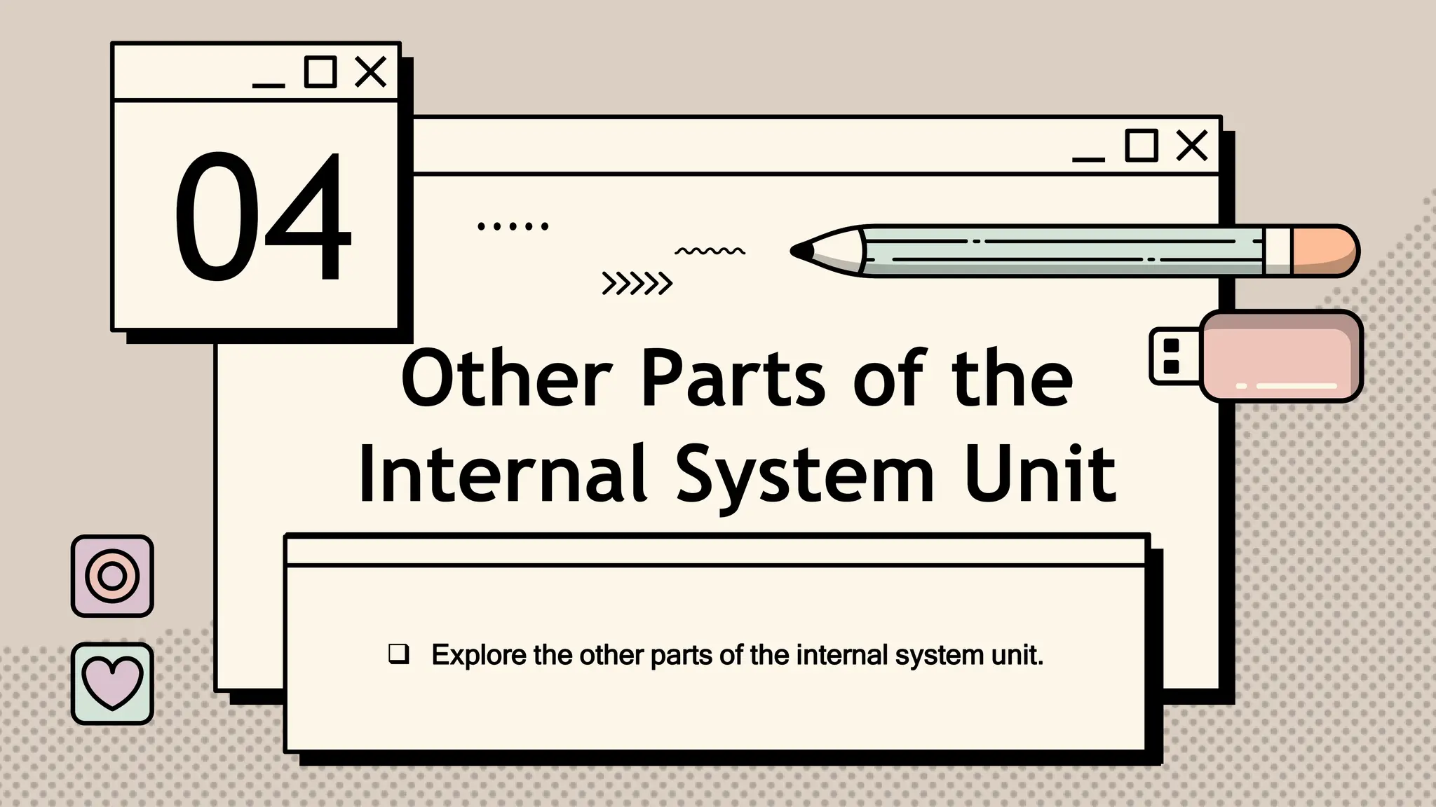 Computer 10 Other Parts of the Internal System Unit | PPTX