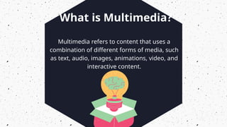 Multimedia-Elective-Subject-Computer 8.pptx