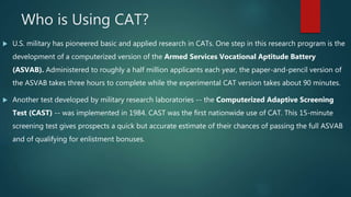Computer Adaptive Test (cat) | PPTX