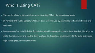 Computer Adaptive Test (cat) | PPTX