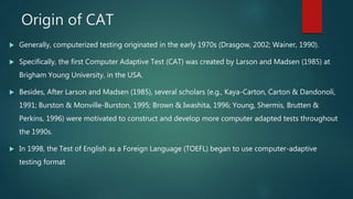 Computer Adaptive Test (cat) | PPTX