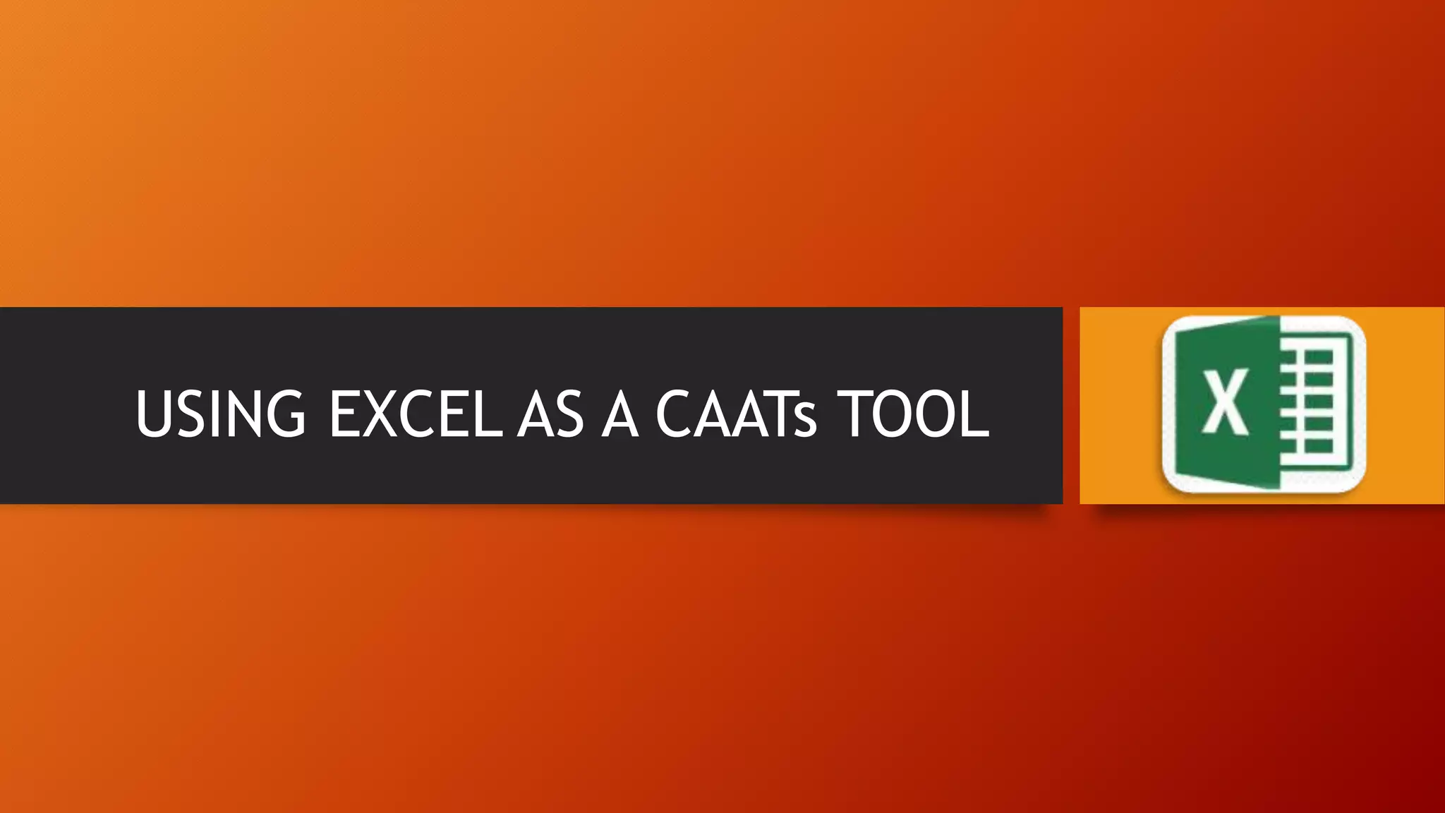 Computer aided audit techniques (CAAT) sourav mathur | PPTX