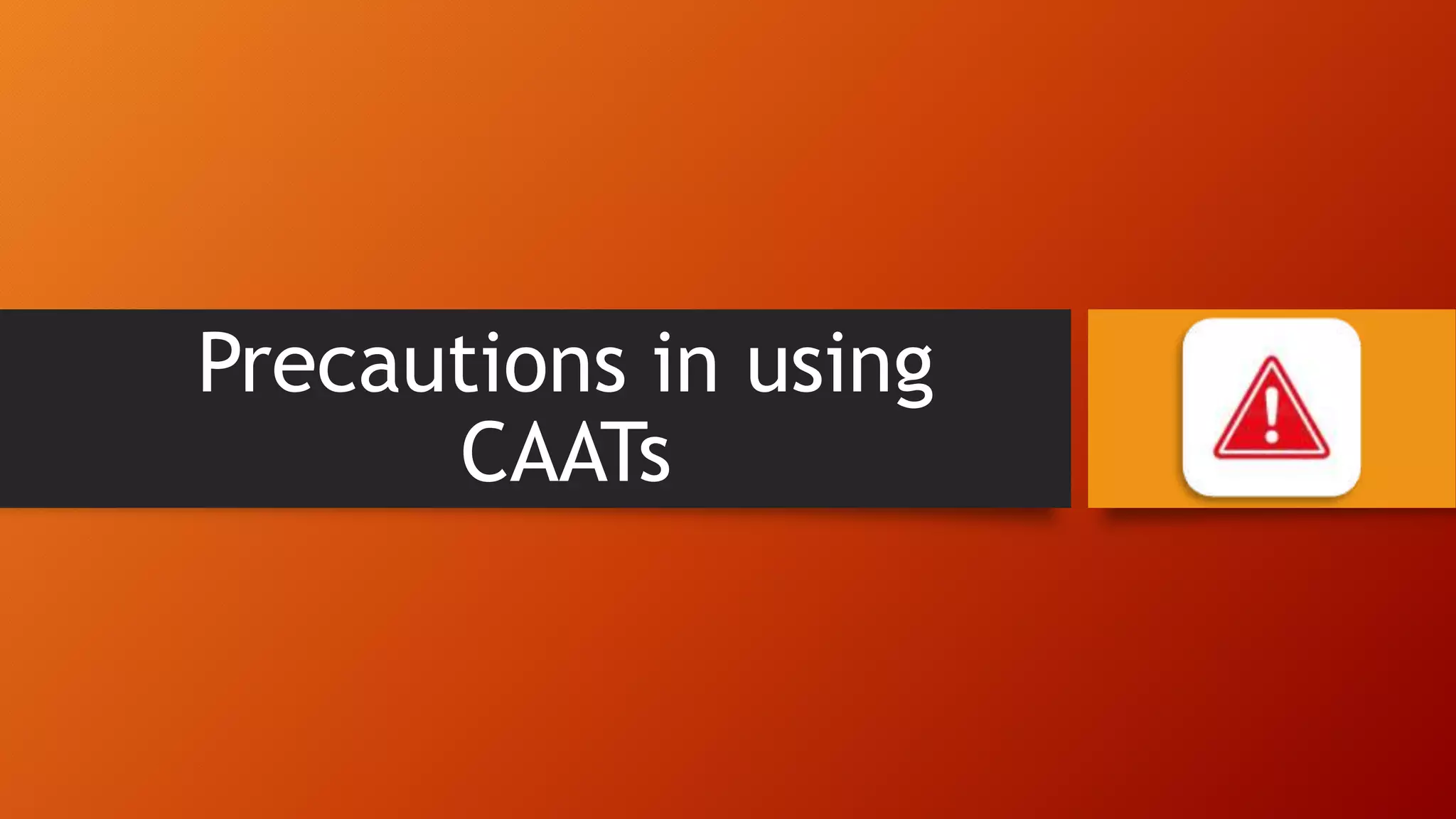 Computer aided audit techniques (CAAT) sourav mathur | PPTX