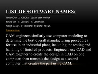 Computer aided design and computer aided manufacturing | PPTX