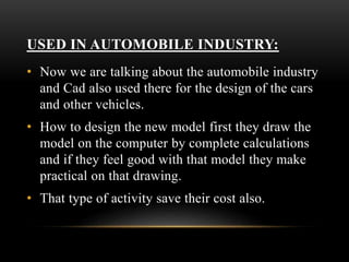 Computer aided design and computer aided manufacturing | PPTX