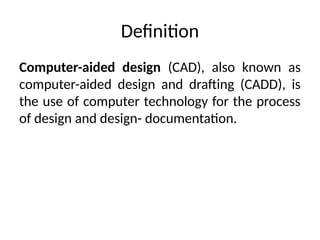 Computer Aided Design in Industries.pptx