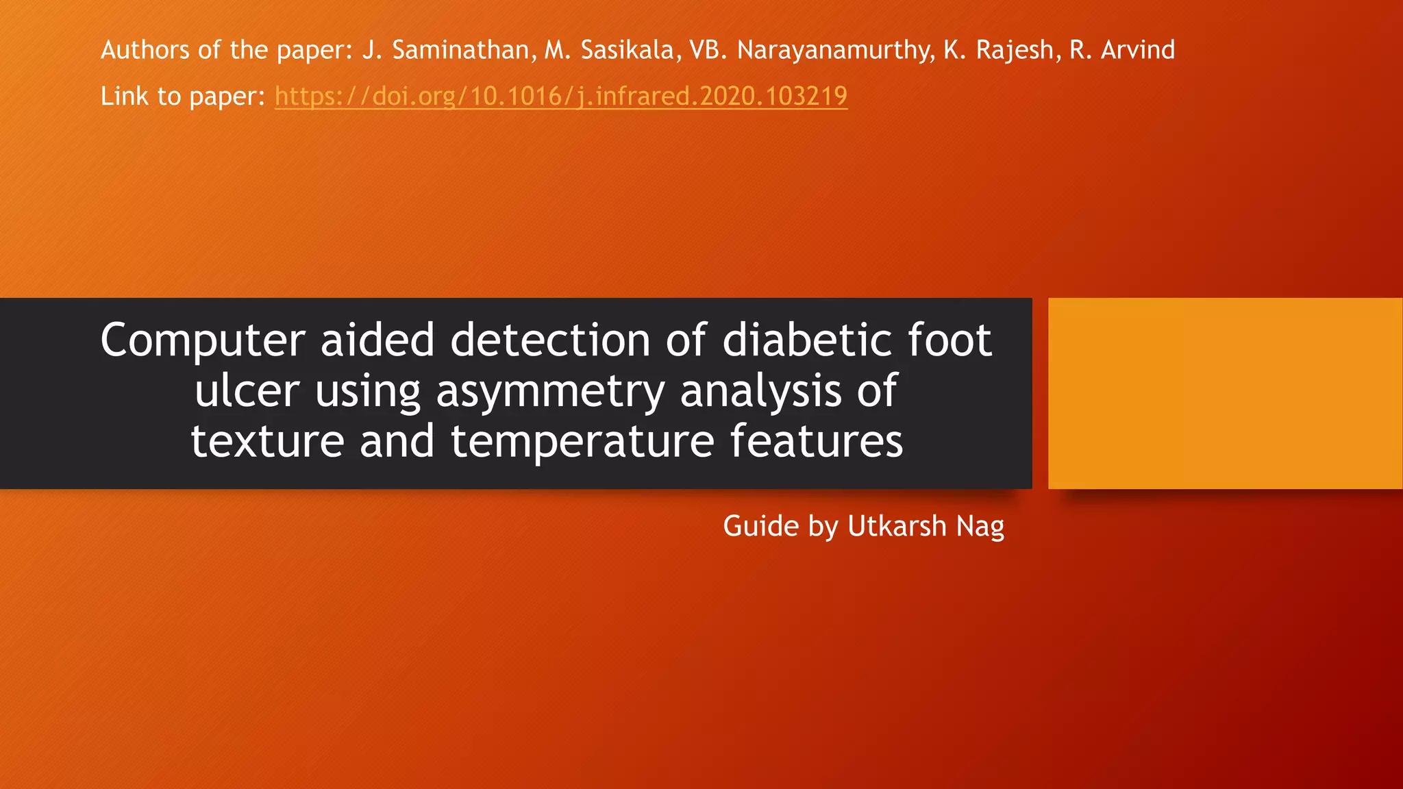 Computer Aided Detection Of Diabetic Foot Ulcer Using Asymmetry