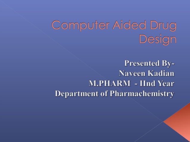 Computer aided drug design | PPT