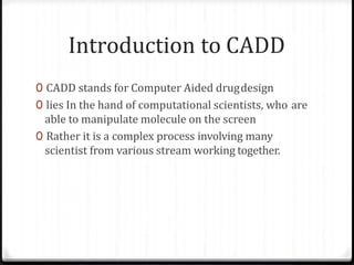 Computer aided drug design | PPTX