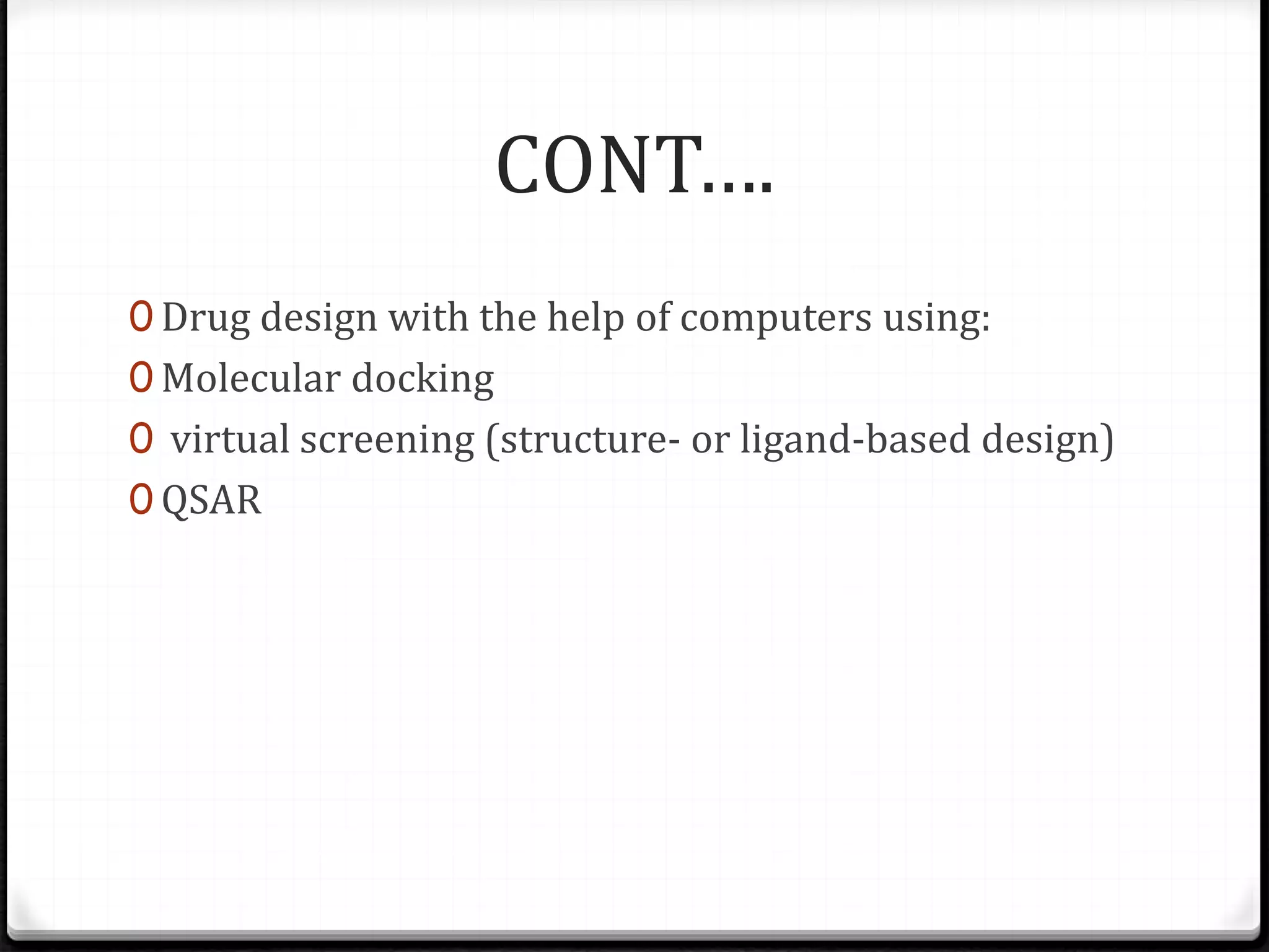 Computer aided drug design | PPTX