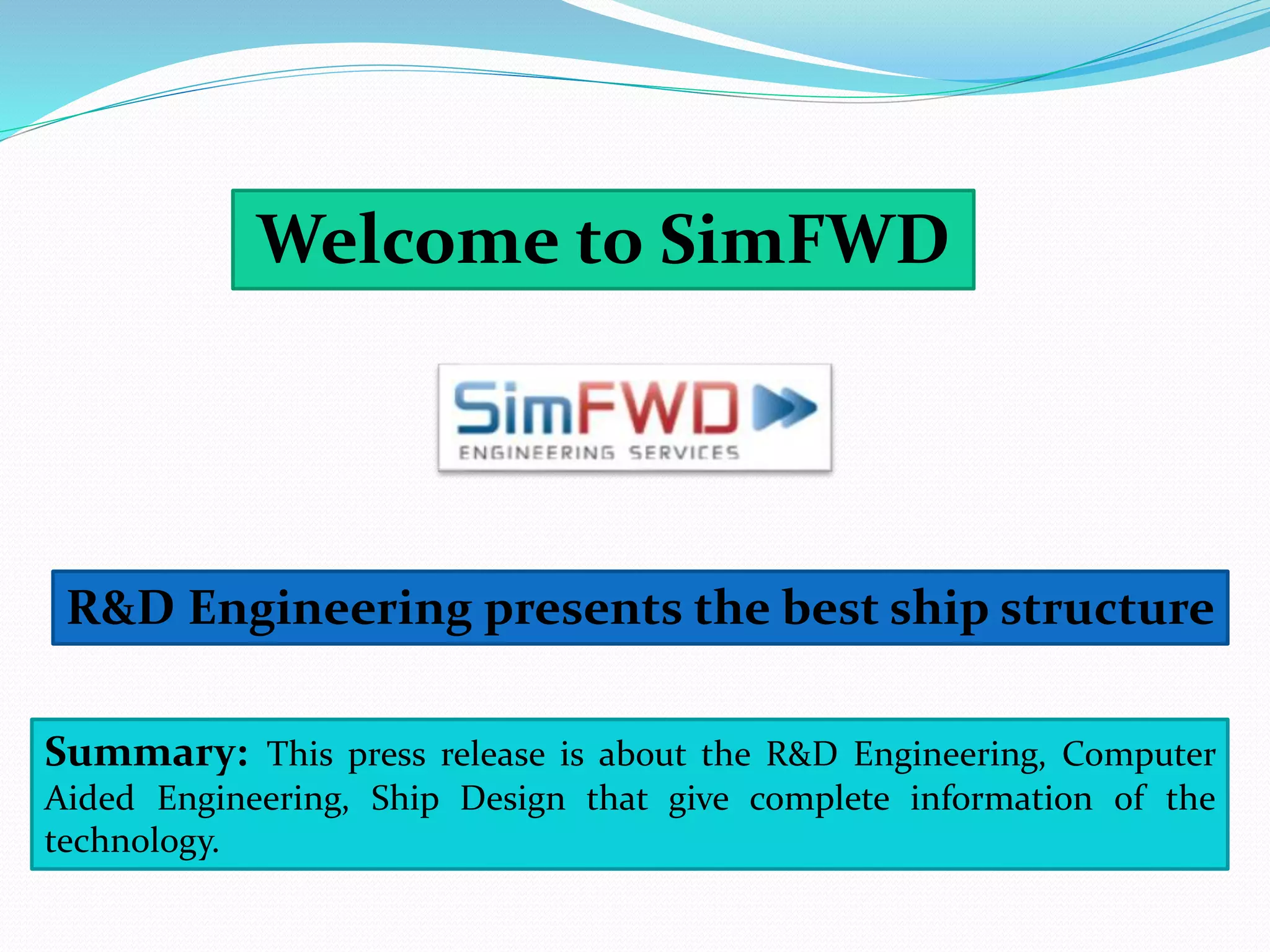 Computer aided engineering, ship design, sim fwd | PPT