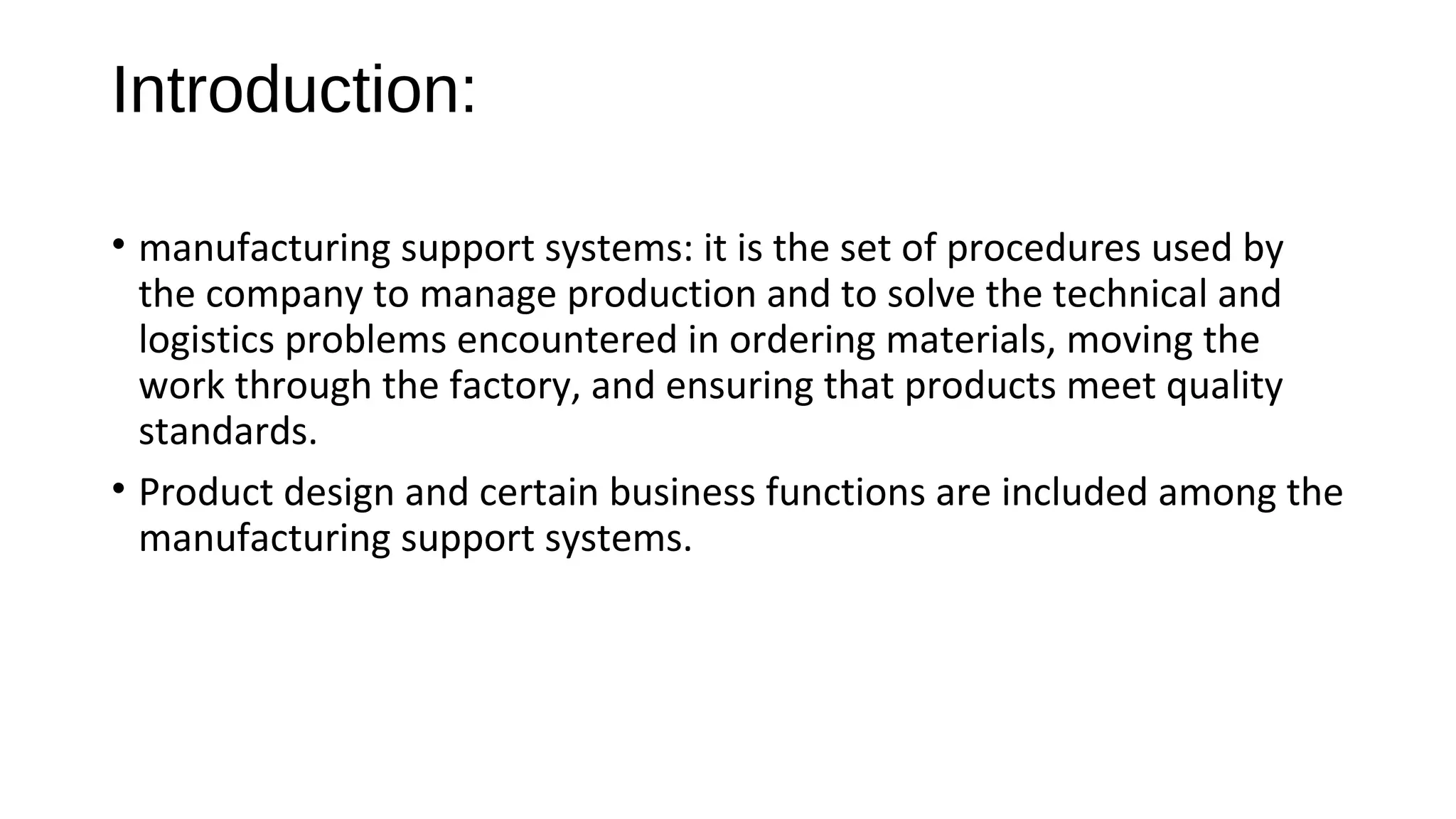 manufacturing support system | PPT | IT and Internet Support | Internet