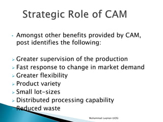 Computer Aided Manufacturing by Luqman | PPT