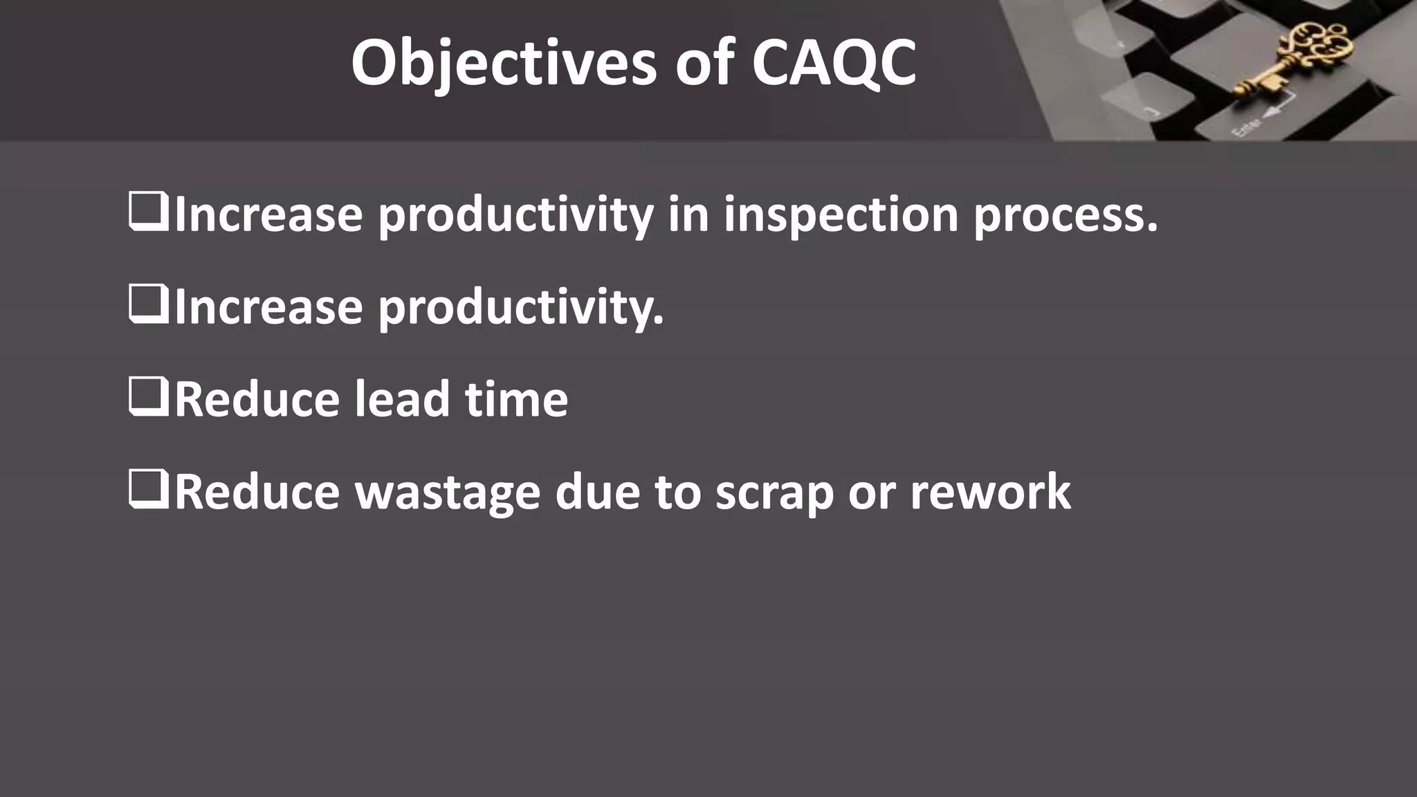 Computer aided quality control | PPTX