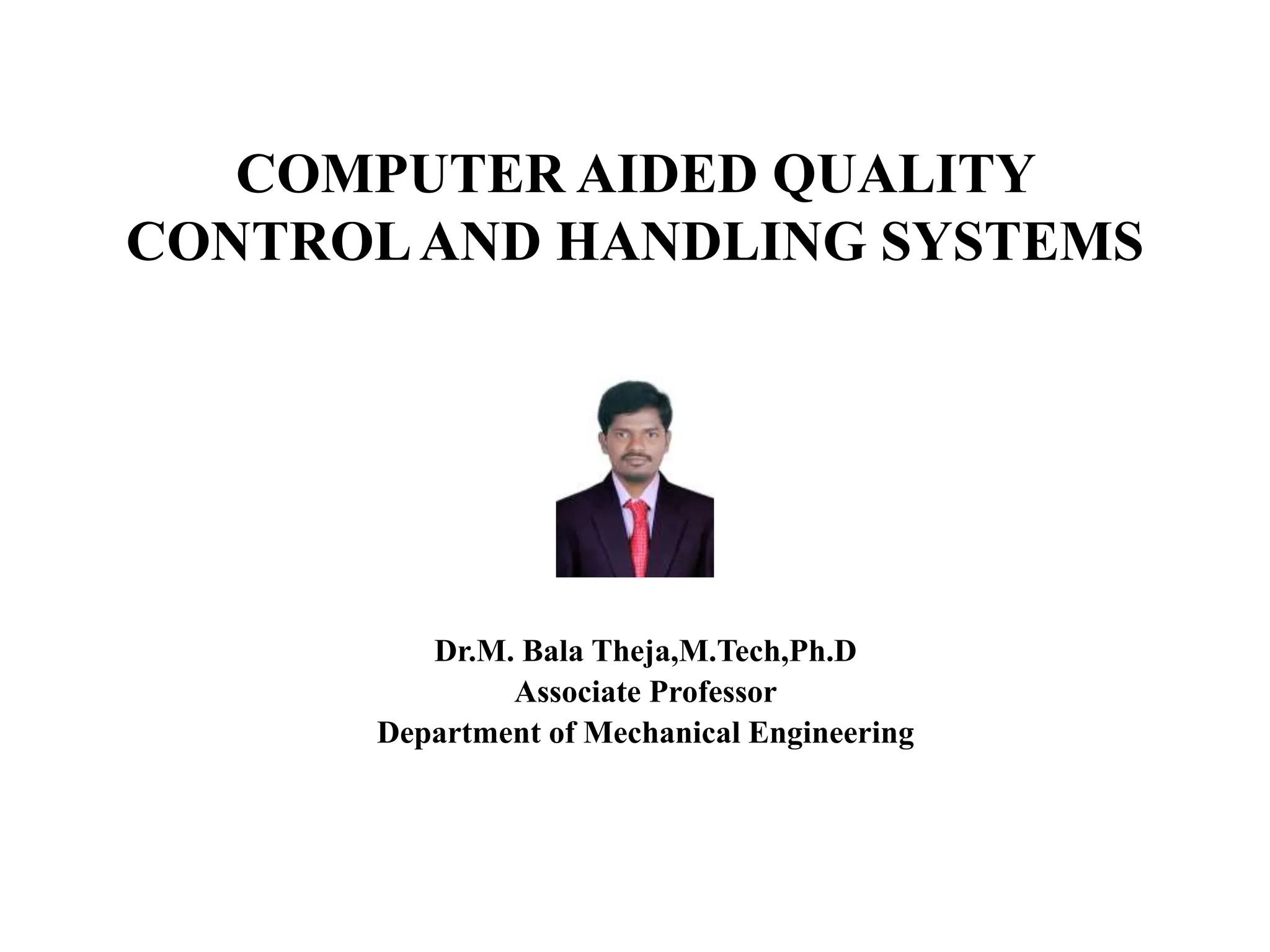 COMPUTER AIDED QUALITY CONTROL AND HANDLING SYSTEMS.pptx