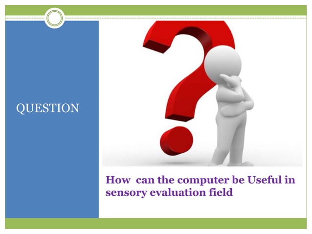 Computer Aided Sensory Evaluation Pptx