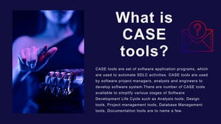 Computer Aided Software Engineering Slide | PDF