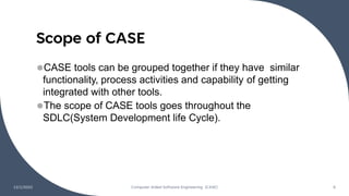 Computer Aided Software Engineering (CASE).pdf