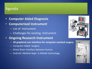Computer aid in medical instrument term paper PPT | PPT | Free Download