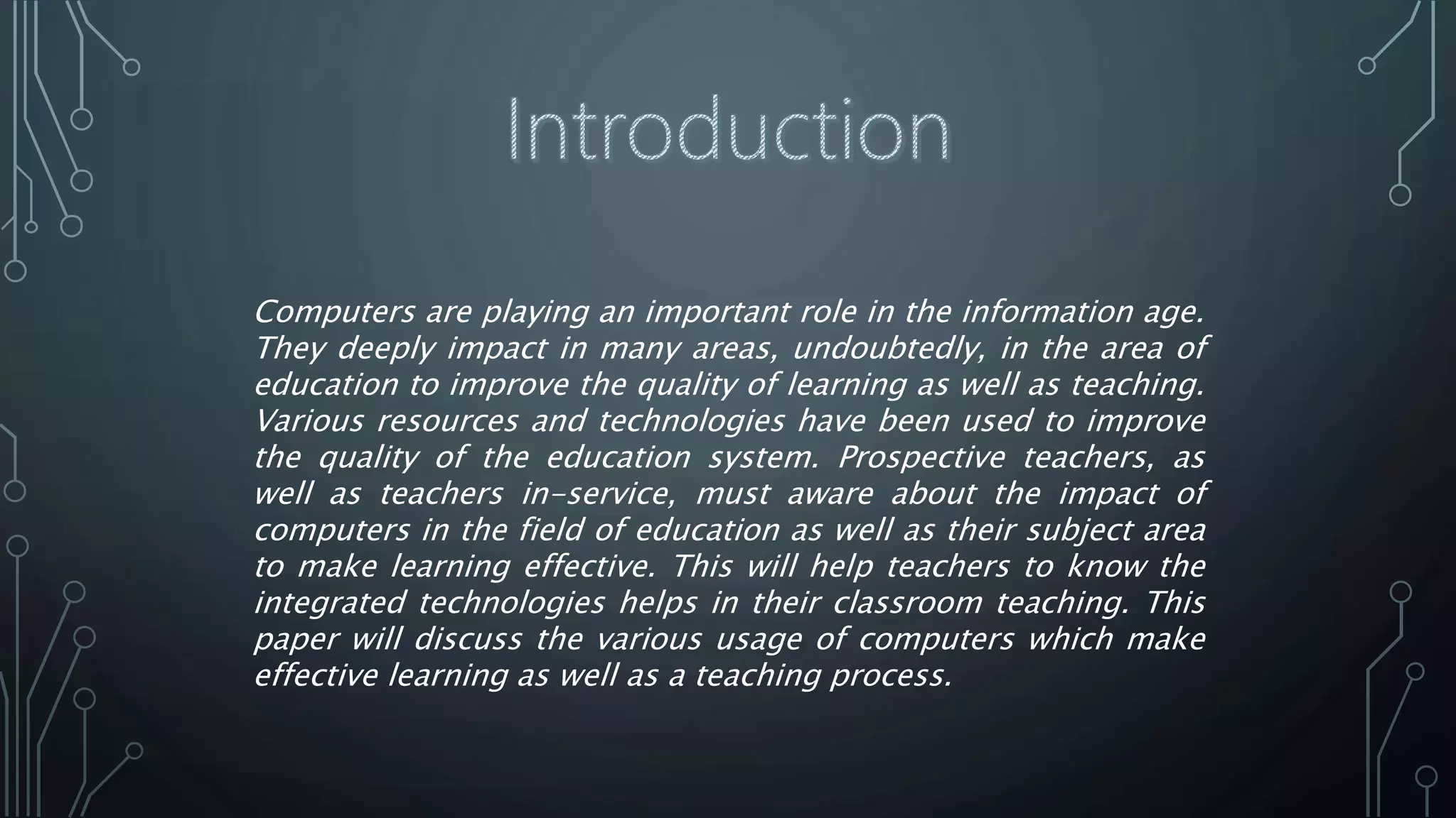 Computer aid in modern education | PPT