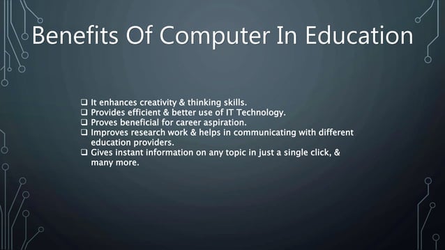Computer aid in modern education | PPT