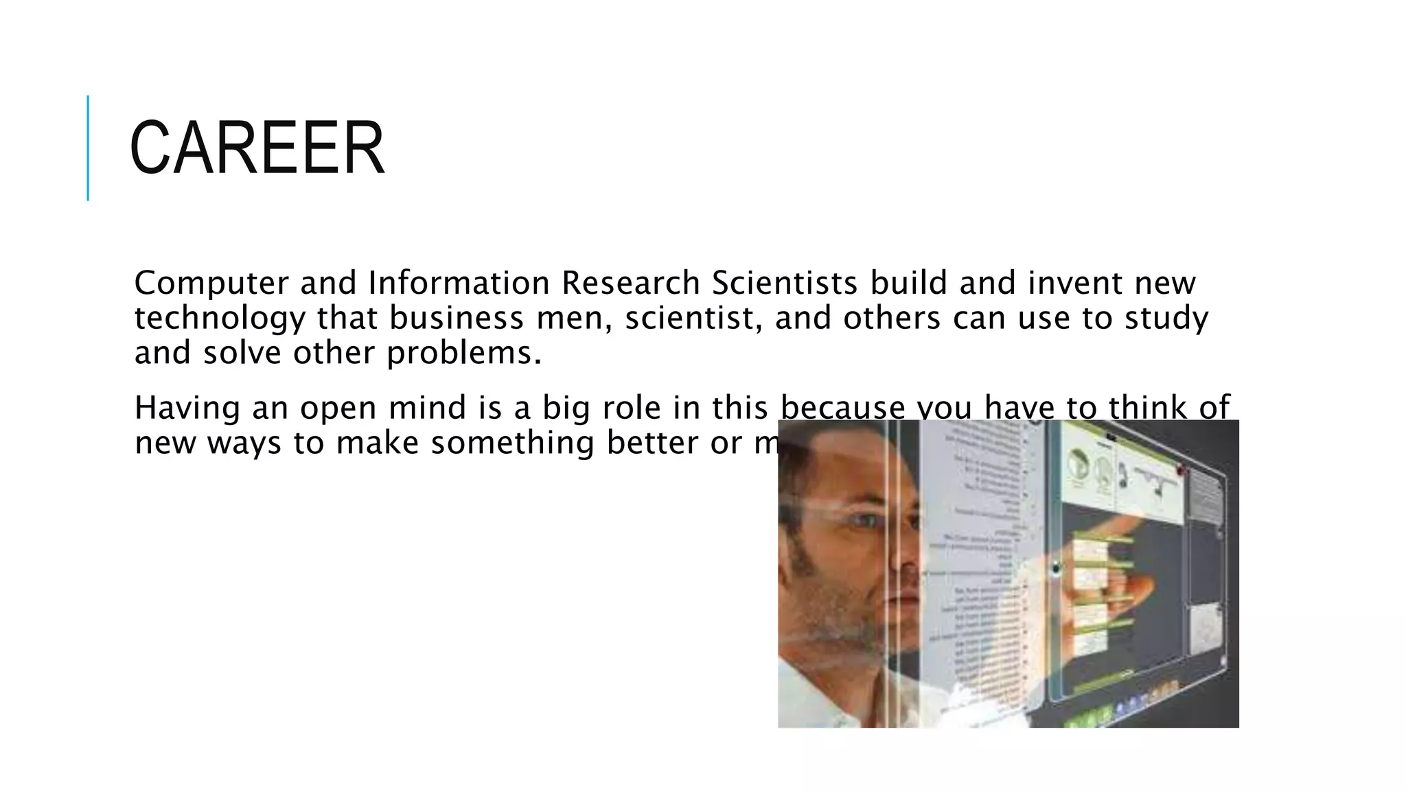 Computer and information research scientists | PPTX