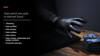 Computer and internet fraud | PPTX