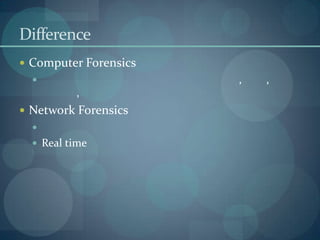 Computer And Network Forensics | PPT