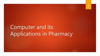 Role of Computer in Hopital Pharmacy. | PPTX