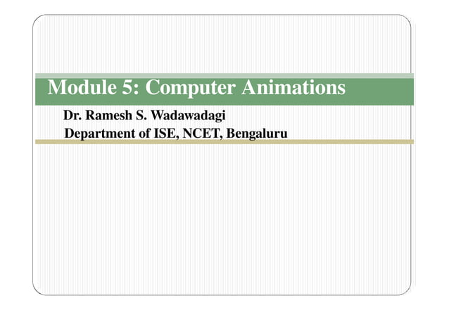 Introduction to Computer Animation using Computer Graphics Techniques | PPT