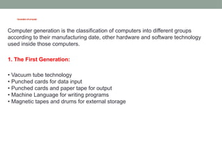 Comprehensive Introduction to Computers: History, Generations, and ...
