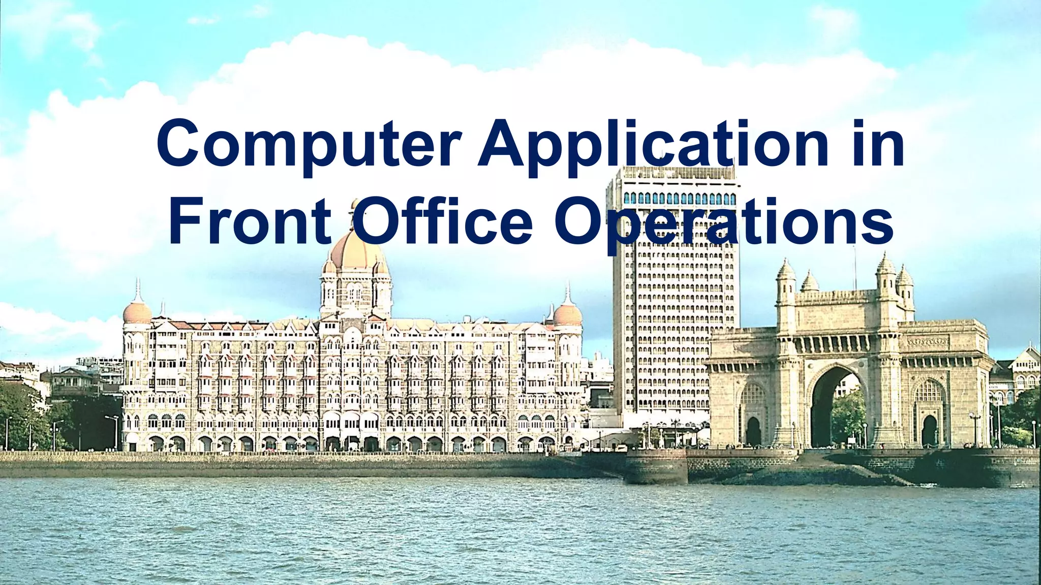 Computer application in front office operation.ppt