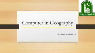 Computer application in geography | PPTX