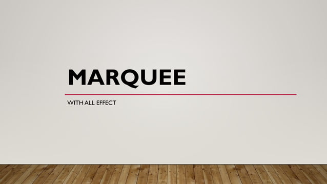 Marquee tag computer applicationppt.pptx