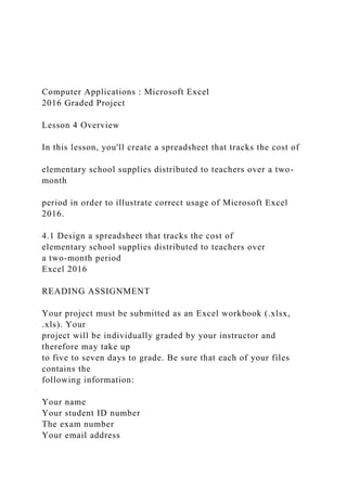 Computer Applications Microsoft Excel2016 Graded Project.docx