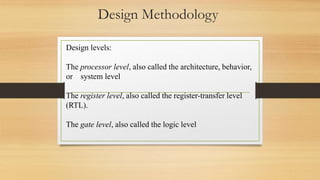 Computer architectural design methodology | PPTX | Computing ...
