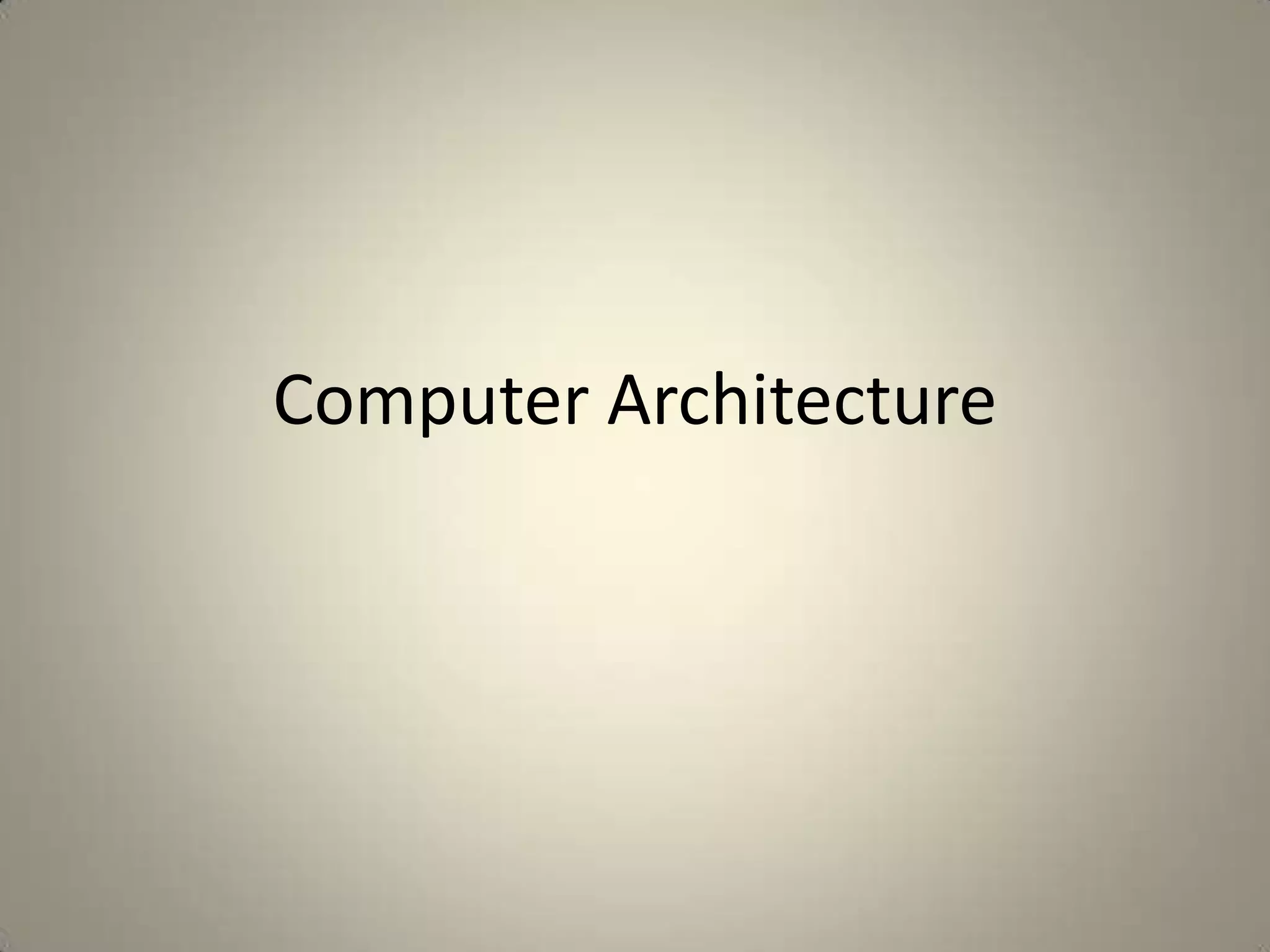 Computer architecture | PPT