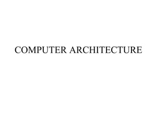 Computer architecture | PPT