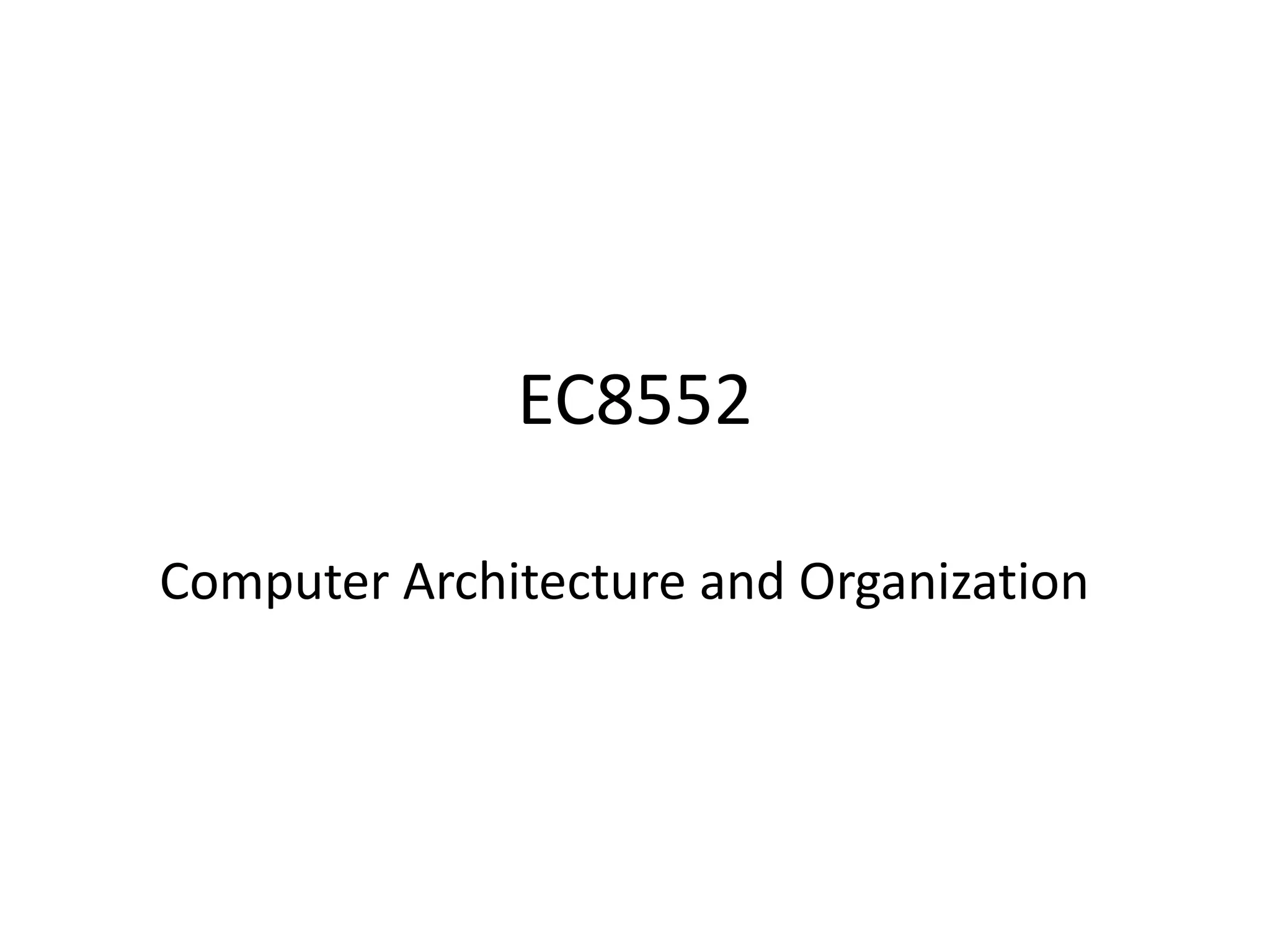 Introduction to Computer Architecture and Organization | PPTX