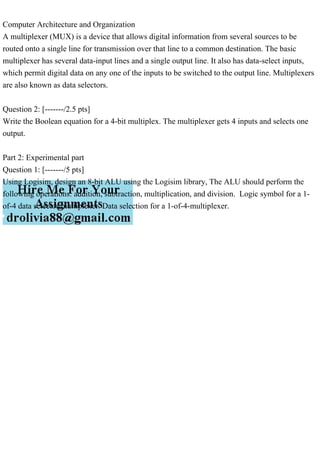 Computer Architecture and OrganizationA multiplexer (MUX) is a dev.pdf