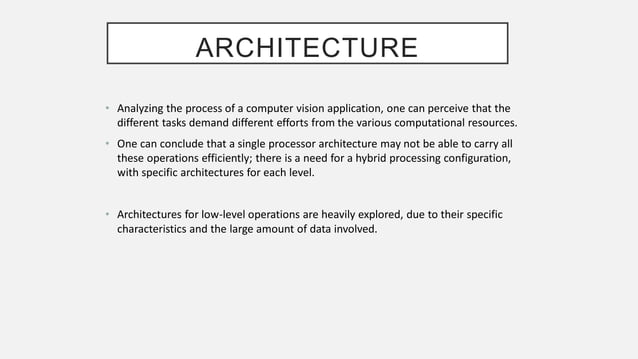 Computer architecture for vision system | PPT
