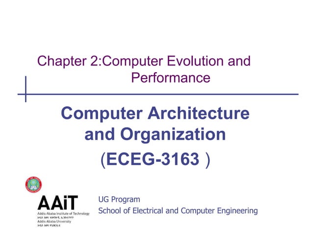 Computer_Architecture&O_ECEG_3163_02_computer_evolution_performance.pptx