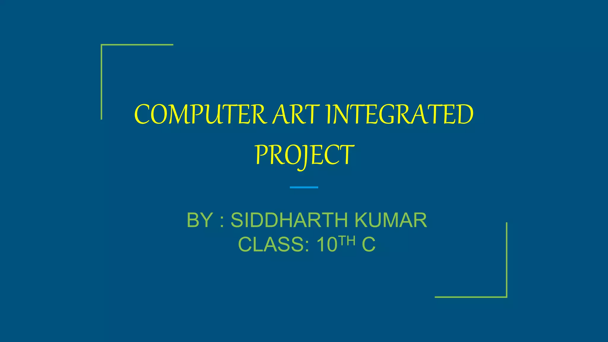COMPUTER ART INTEGRATED PROJECT.pptx